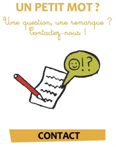 Contactez-nous ! Une question, une remarque, besoin d'informations...