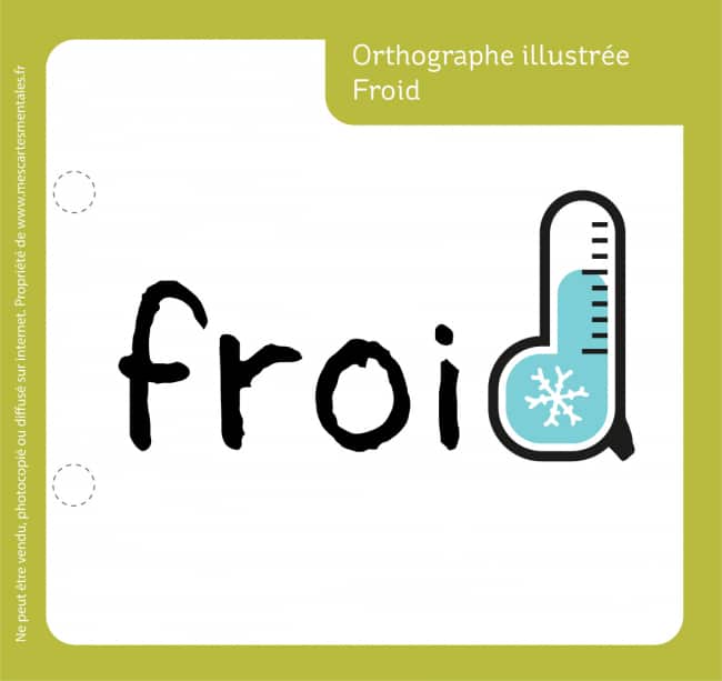 Orthographe illustrée : le mot FROID - Mes cartes mentales